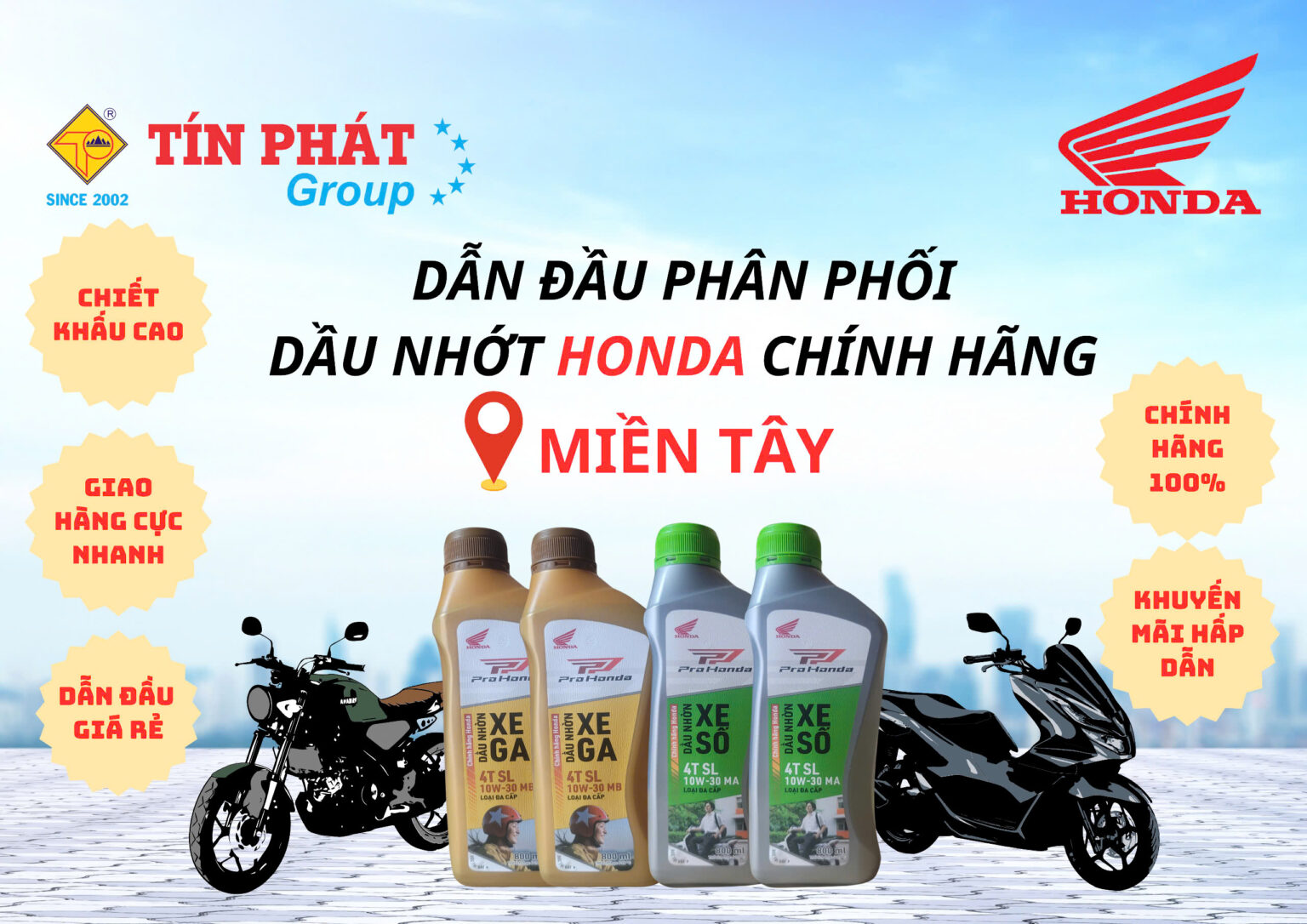 TÍN PHÁT GROUP - DẪN ĐẦU PHÂN PHỐI NHỚT HONDA CHÍNH HÃNG TẠI MIỀN TÂY ...